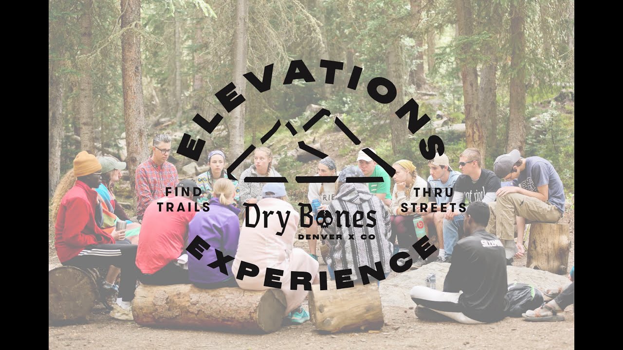Dry Bones Elevations Vision Trips - YouTube