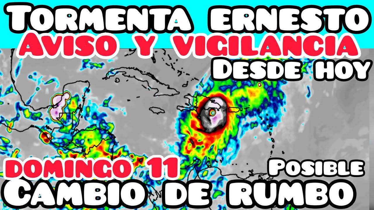 Aviso de tormenta Ernesto desde hoy para el Caribe y gana fuerza el ...