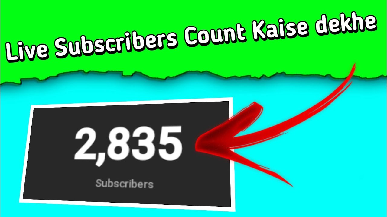How to see live subscriber count | live subscriber count kaise dekhain ...