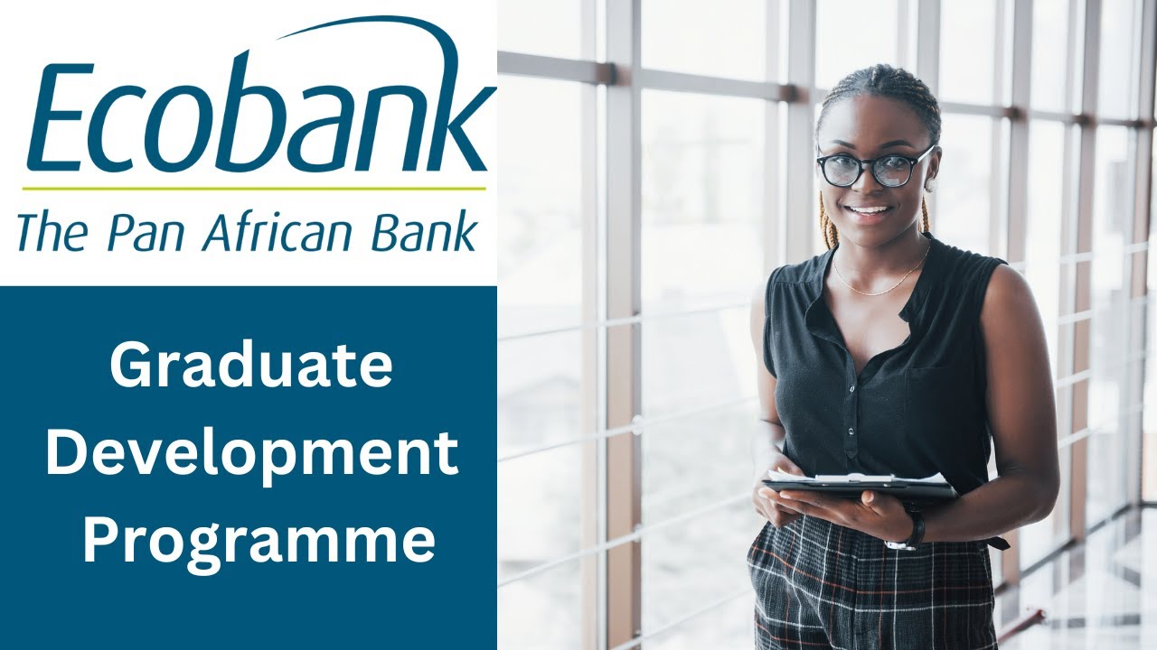 ECOBANK Graduate Development Programme. - YouTube