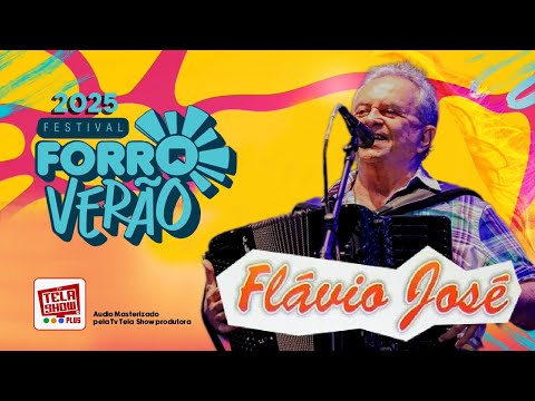 FLAVIO JOSÉ AO VIVO - FORRÓ VERÃO 2025