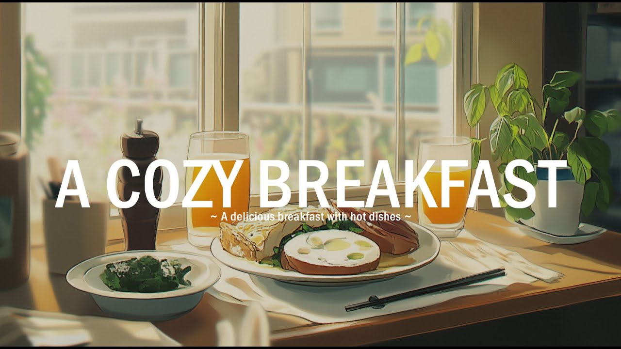 A Cozy Breakfast: Morning Jazz - Background Music for Relax, Study ...