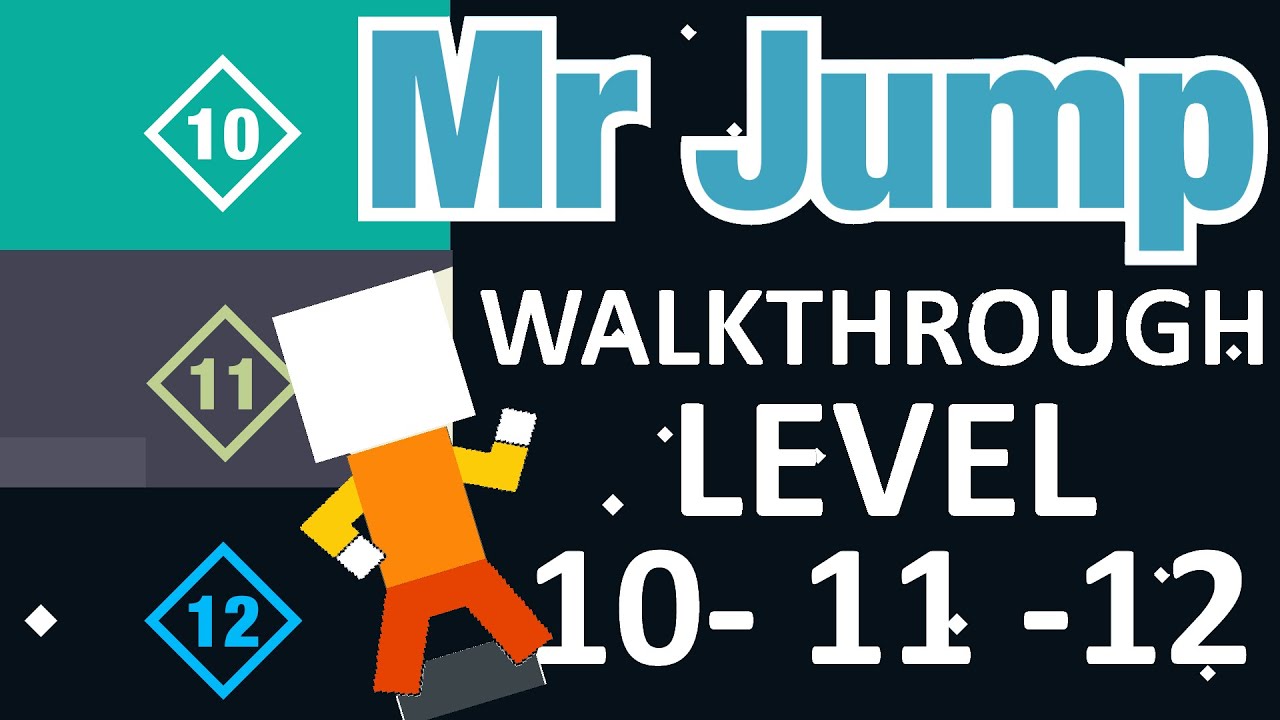 MR JUMP Walkthrough | Level 10, Level 11, Level 12 Complete Stage Run ...