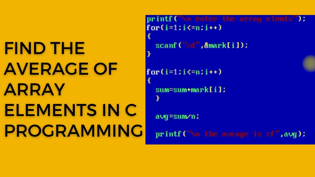 Find the average of array elements in c Programming #cprogramming #college #cpp #avrage - YouTube