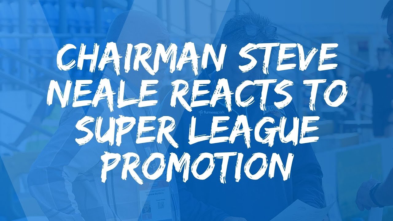 Chairman Steve Neale sets ambitious targets for Barrow Raiders Ladies ...