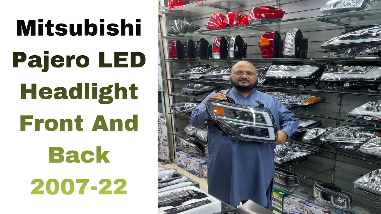 Mitsubishi Pajero 4 LED Headlights And Tail Lights/ Faisal auto car ...