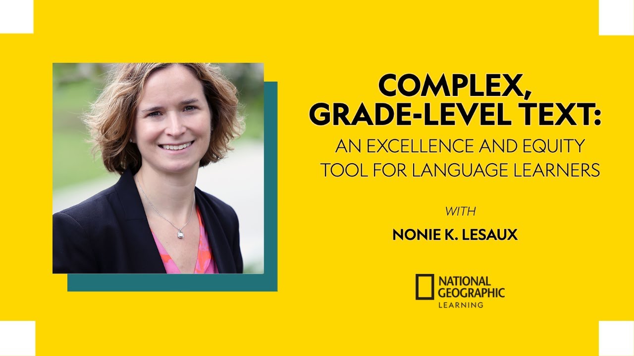 Complex, Grade-Level Text: An Excellence and Equity Tool for Language ...