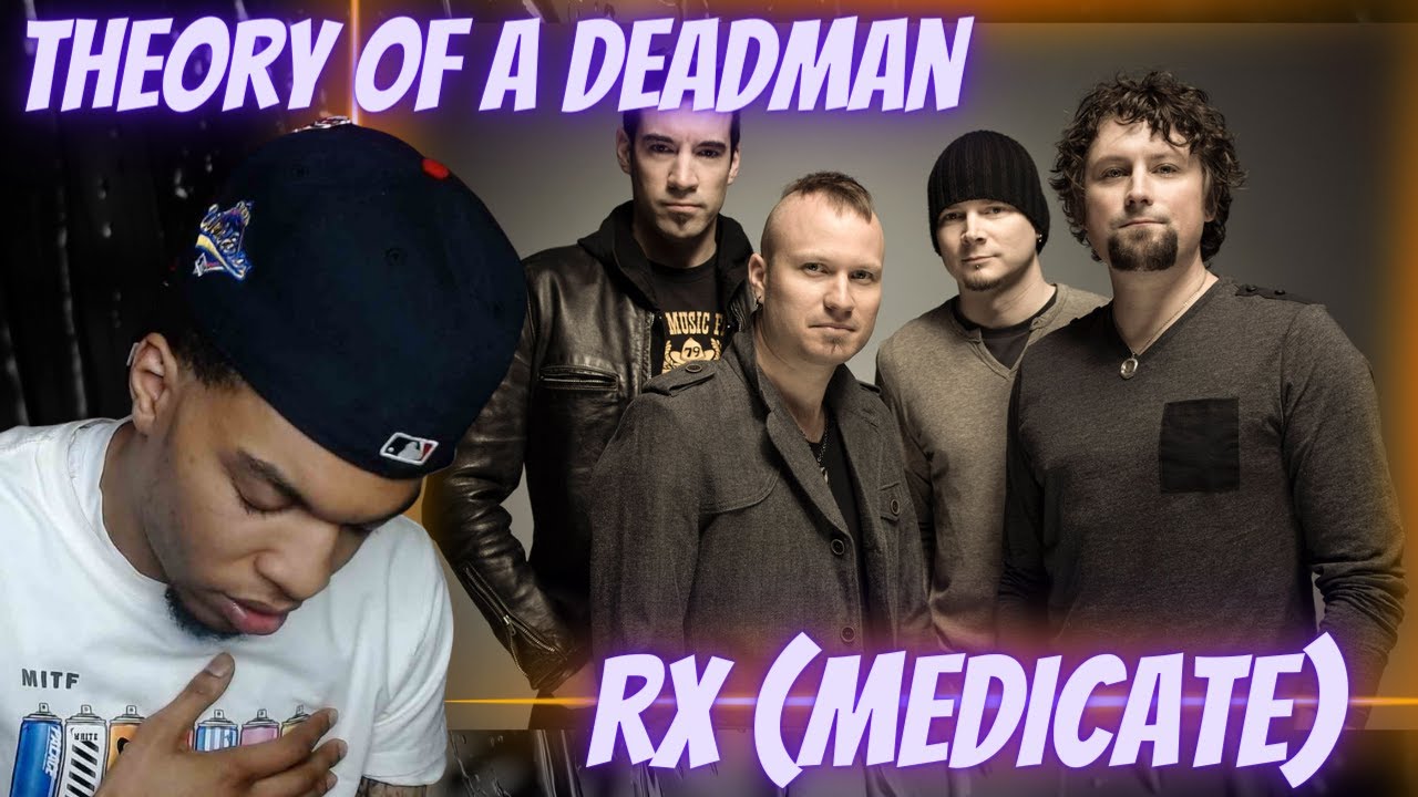 ADDICTION IS REAL!! THEORY OF A DEADMAN - RX (MEDICATE) | REACTION ...