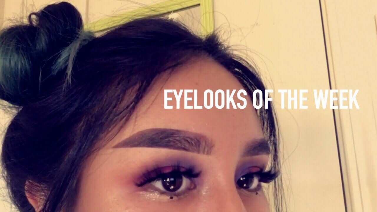 EYE LOOKS OF THE WEEK & OOTW - YouTube