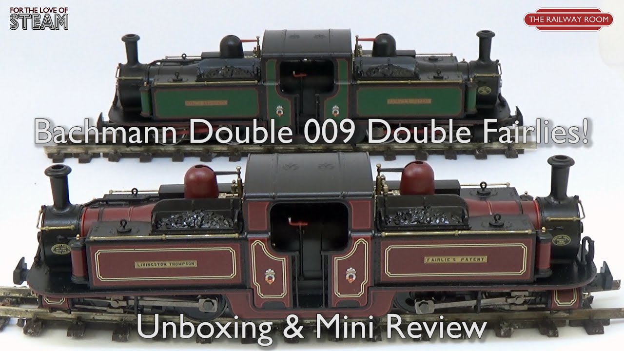 Double 009 Double Fairlies! Bachmann Narrow Gauge Unboxing & Mini ...