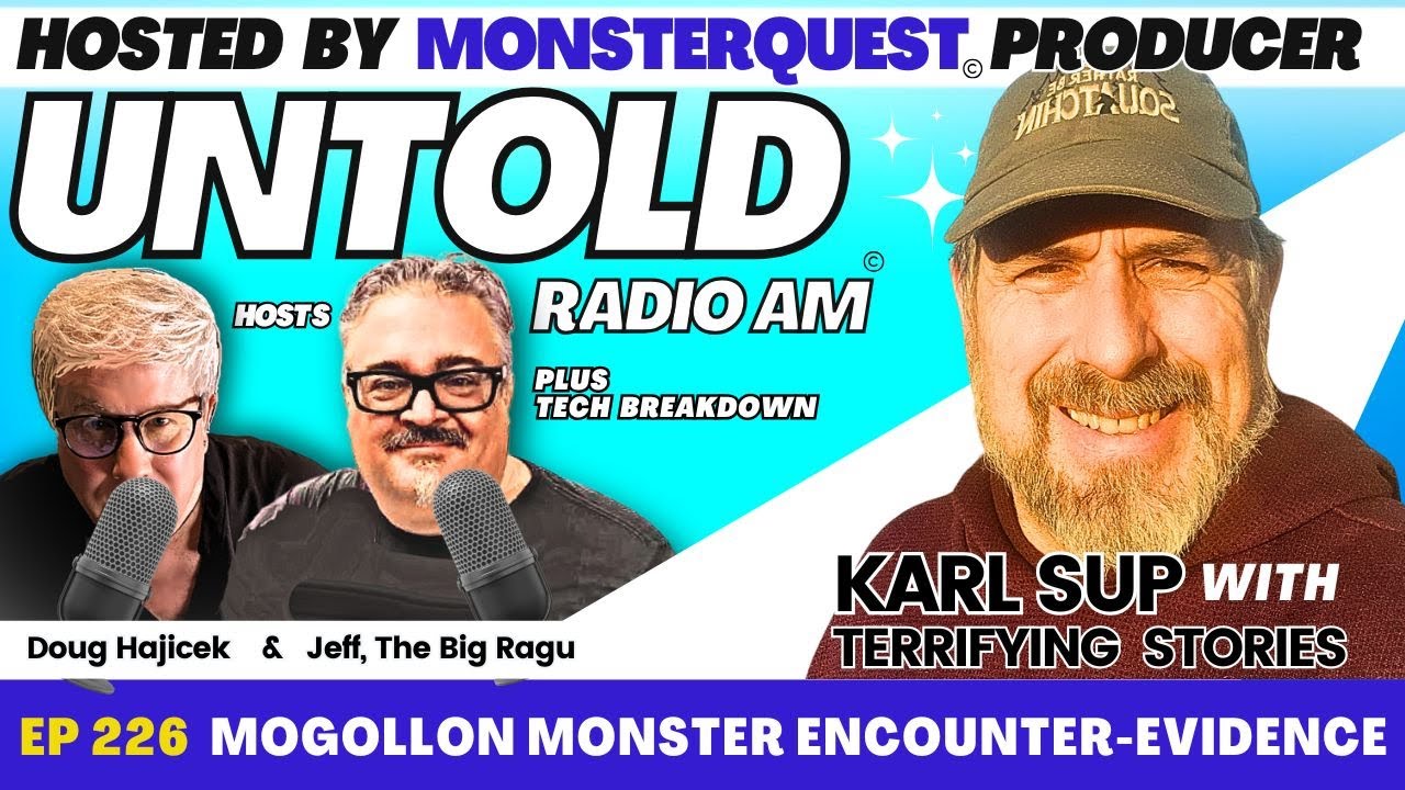 Mogollon Monster Encounter-Evidence with Karl Sup | Untold Radio AM ...