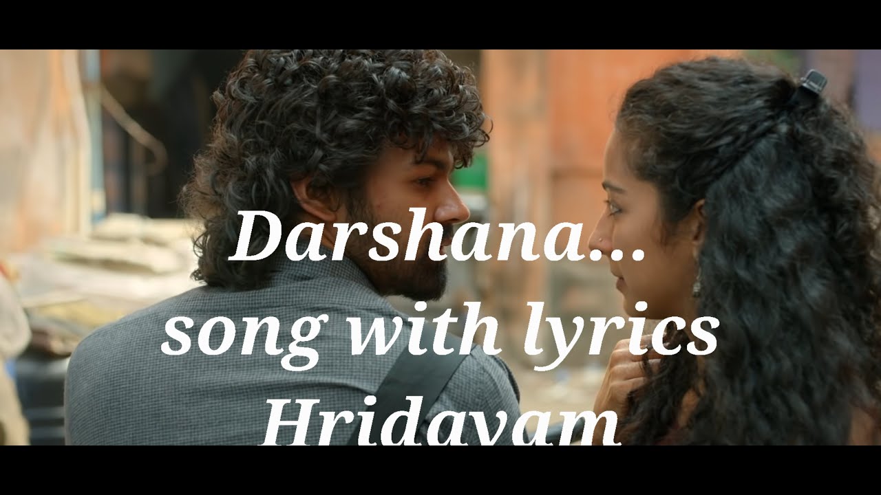 Darshana | Hridayam | Official song with lyrics | Vineeth | Pranav ...