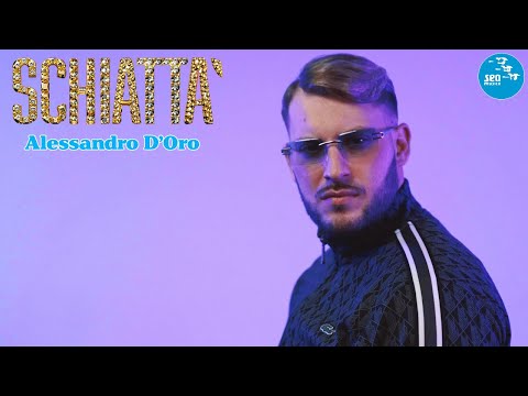 Alessandro D'Oro - Schiatta' ( Ufficiale 2025 )