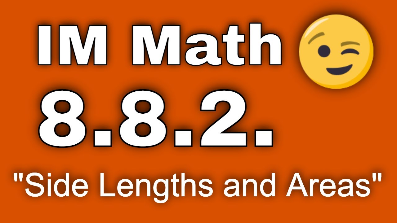 😉 8th Grade, Unit 8, Lesson 2 "Side Lengths and Areas" Illustrative ...