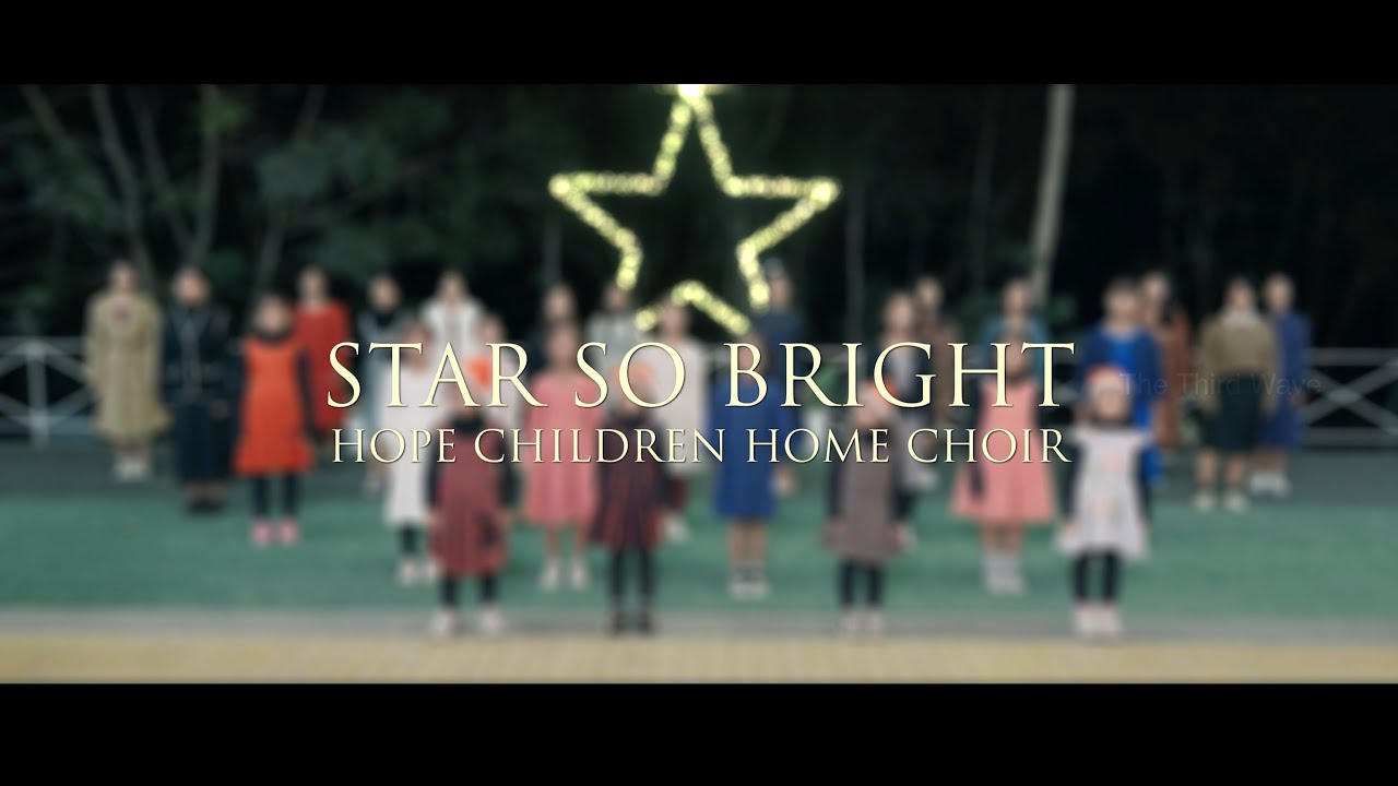 Star So Bright | Hope Children Home Choir | 4K - YouTube
