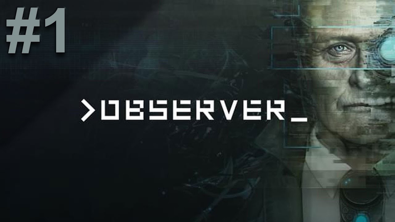 Observer 1. bölüm - YouTube