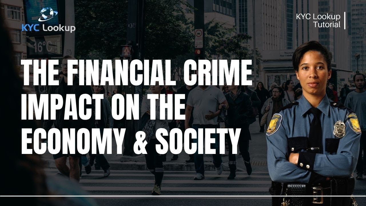 What is Financial Crime and the Impact on the Economy | Why do ...