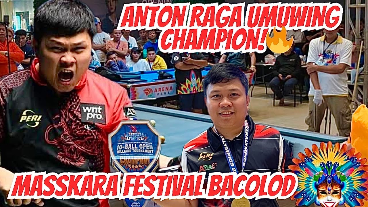 ANTON RAGA UMUWING CHAMPION!🔥1 M POOL PRIZE masskara Festival bacolod ...