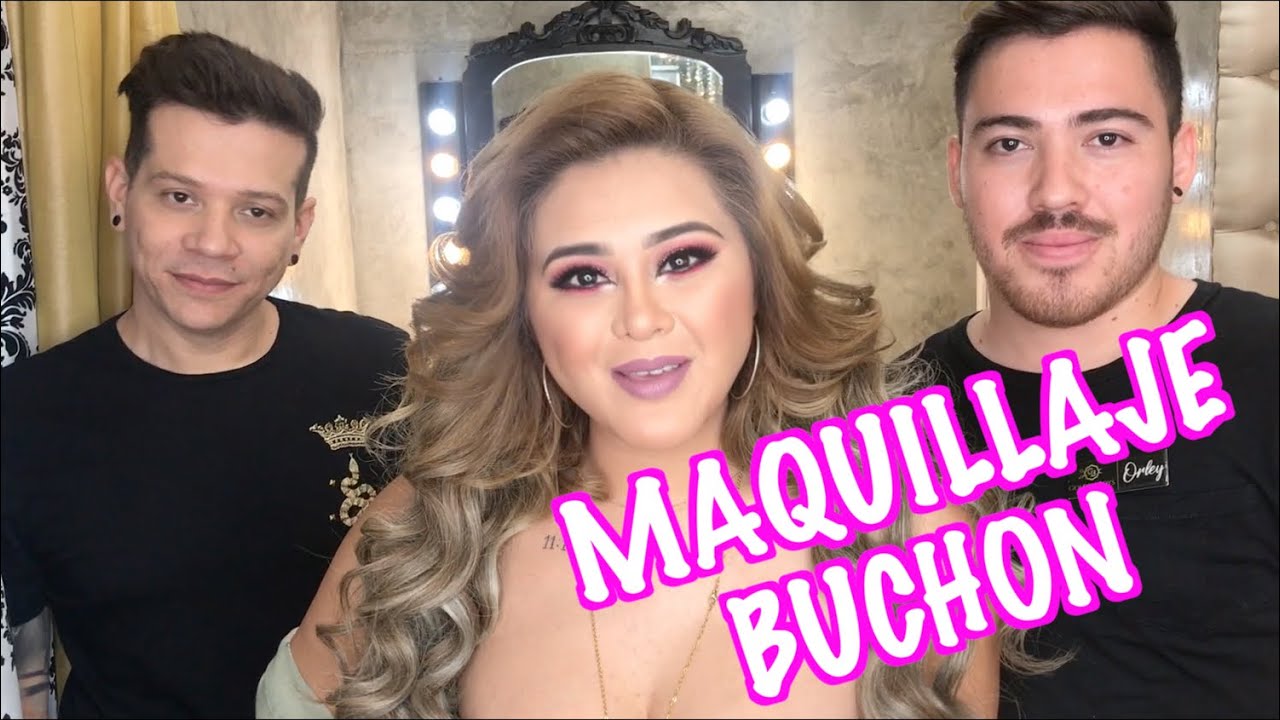 TUTORIAL MAQUILLAJE BUCHÓN - YouTube