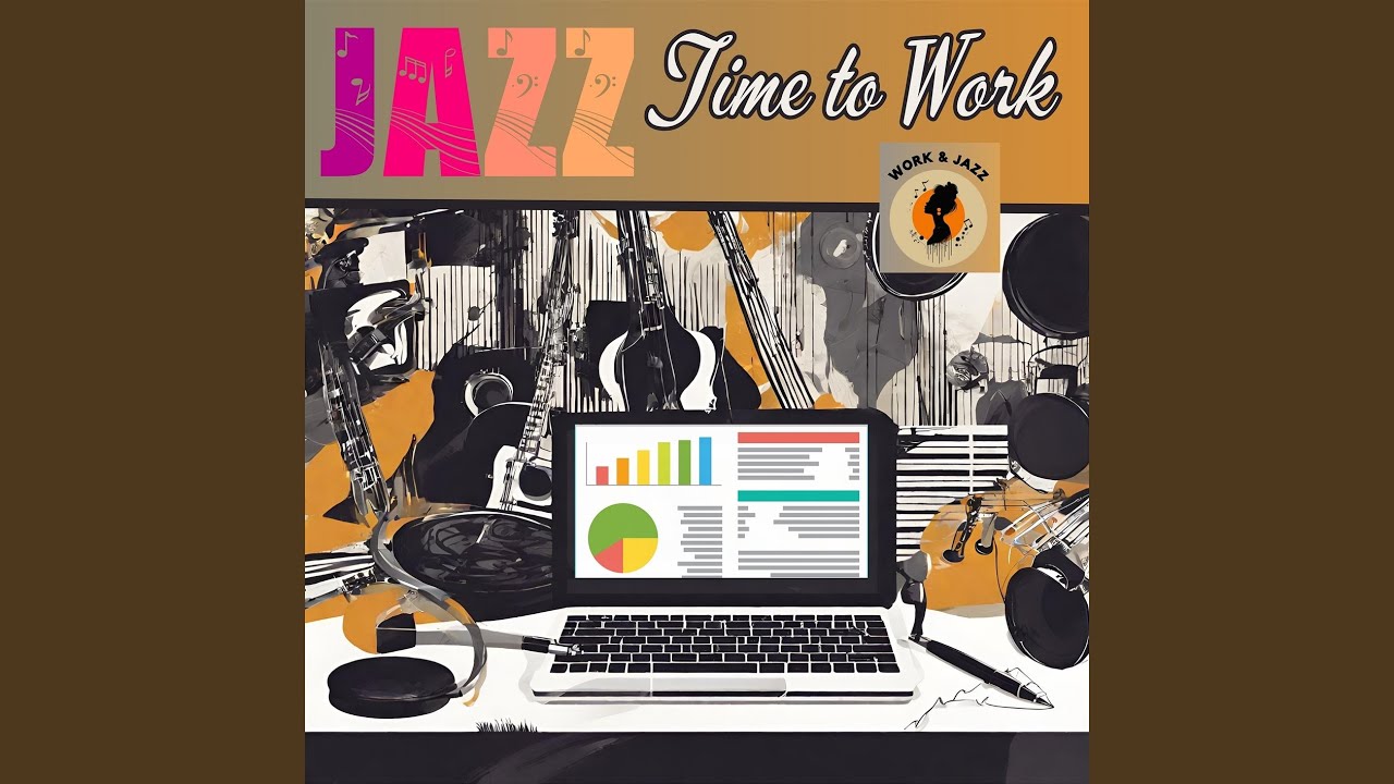 Jazz Time to Work - YouTube