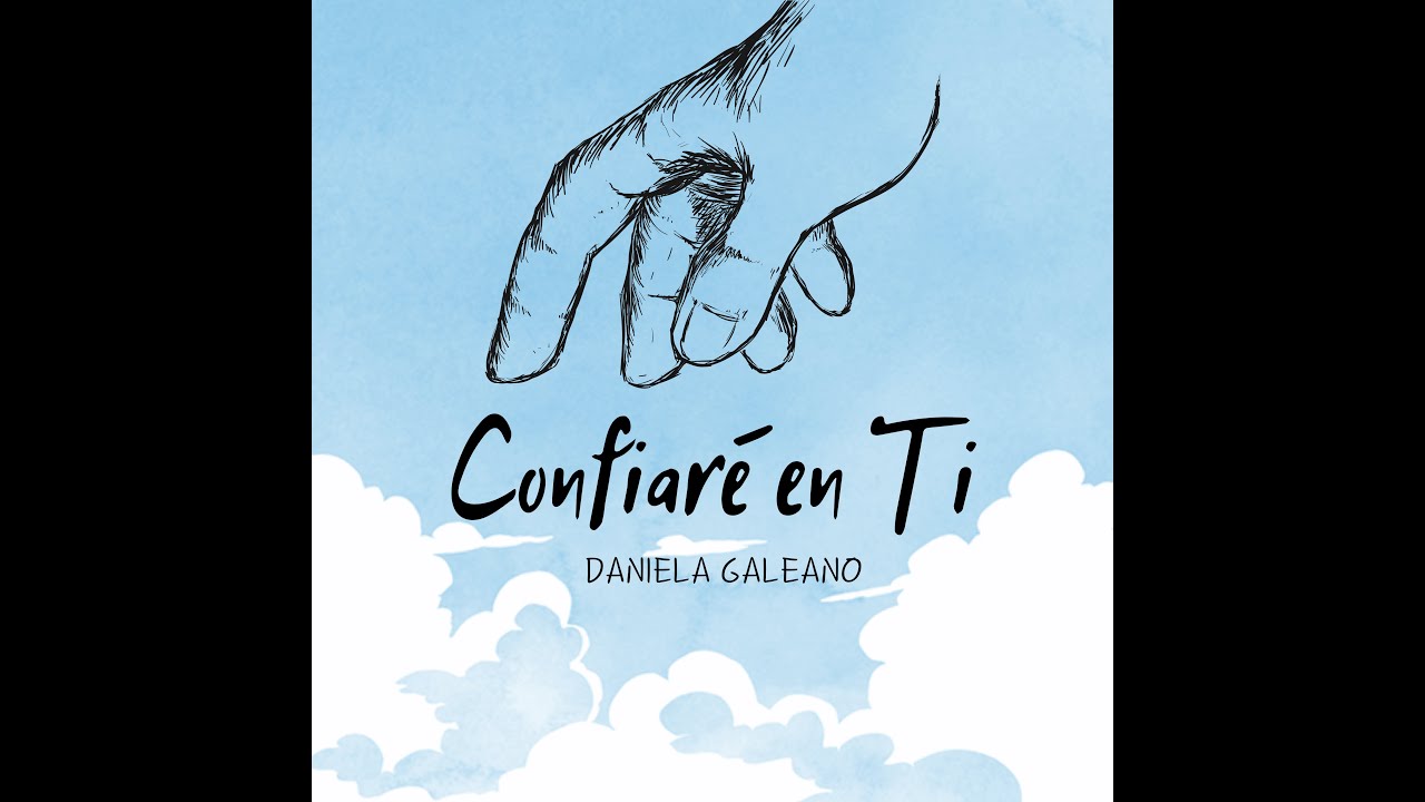 Daniela Galeano Confiaré En Ti (Video Lyric Oficial) - YouTube