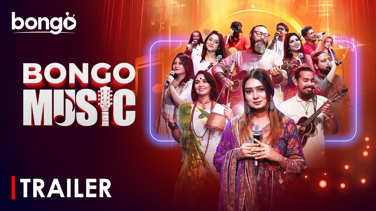 Bongo Music Trailer | New Music Show | New Bangla Song | Premiering October 22, 2024 on Bongo ...