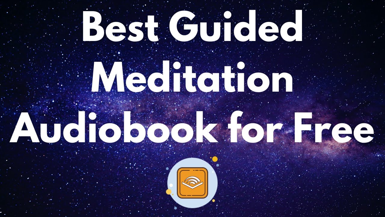 Best Guided Meditation Audiobook for Free | Mindfulness Training - YouTube