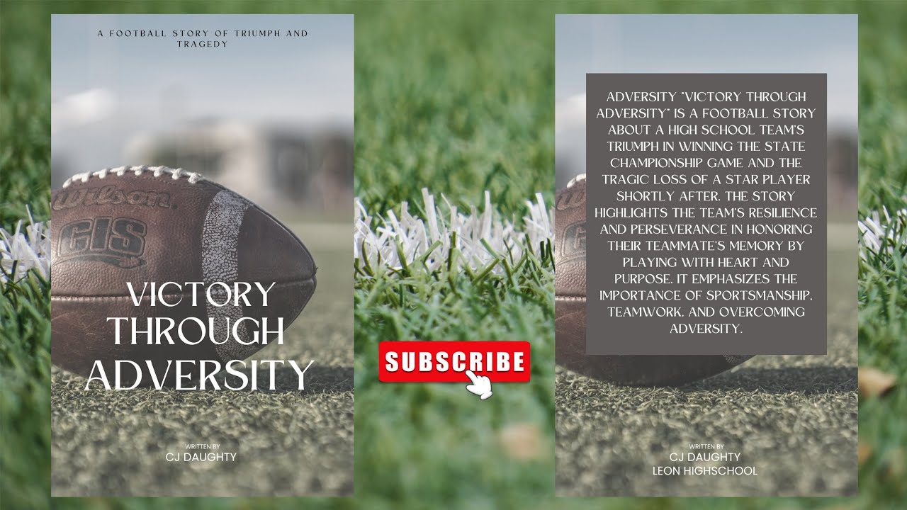“Victory Through Adversity: A Football Story of Triumph and Tragedy ...