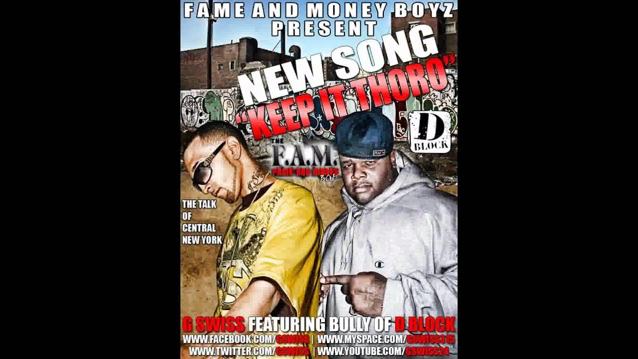 G Swiss (F.a.m. Boyz) Feat. Bully (D-Block) - Keep It Thoro - YouTube