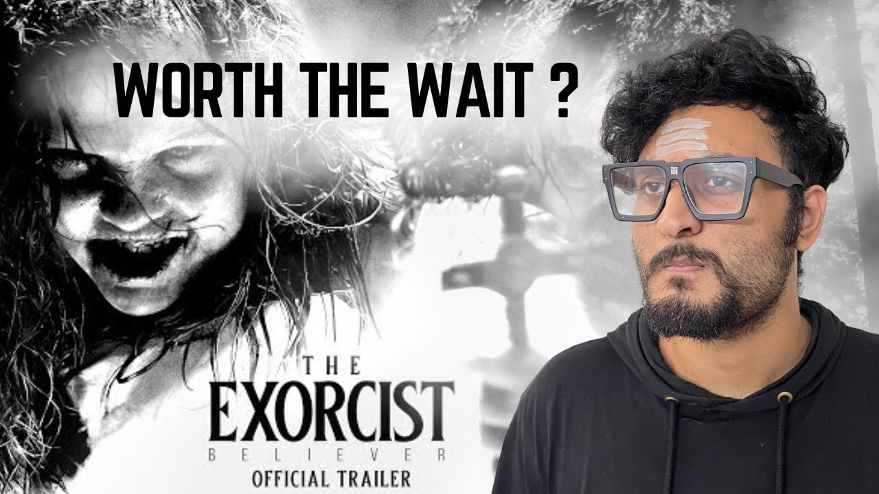 INDIAN REACTS TO THE EXORCIST: BELIEVER | Trailer Reaction & Review ...