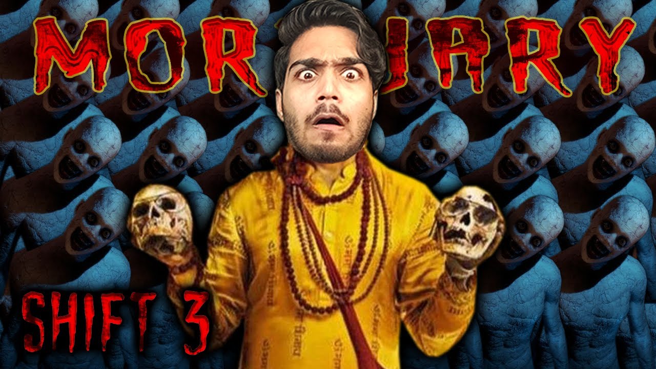 Baba Bhoot Bhagao | The Mortuary Assistant Gameplay | Shift 3 - YouTube