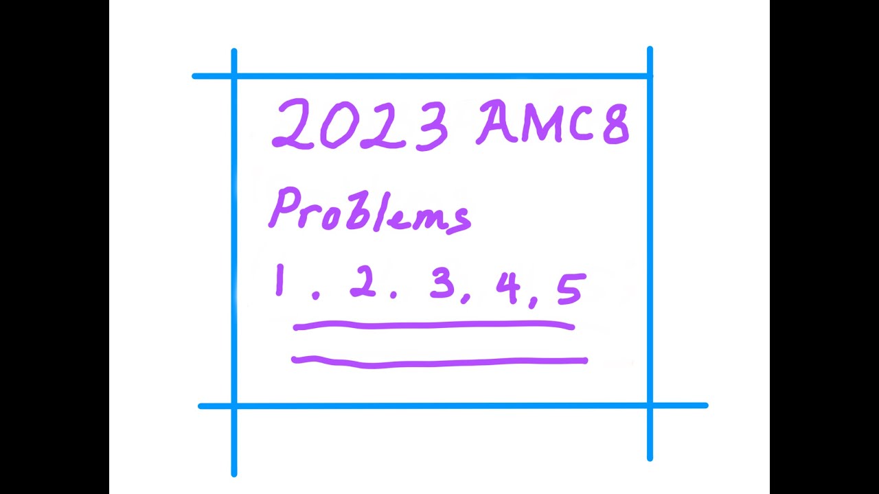 AMC 8 2023 Problems 1 - 5 - YouTube