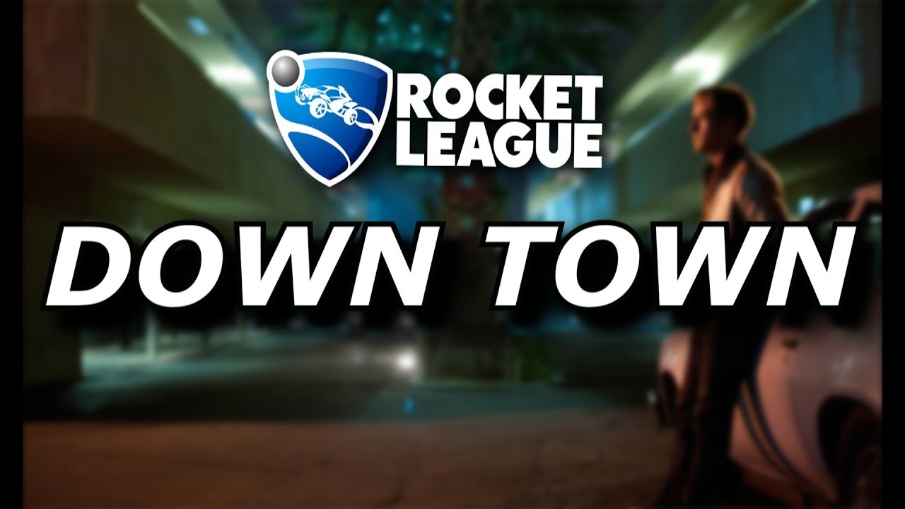 A Rocket League Montage - Down Town - By EVOLUTION\ Rocket League (READ ...