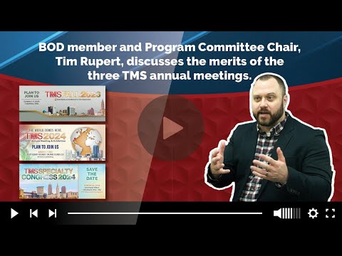 Tim Rupert discusses the Fall Meeting 2023, TMS2024, and the TMS Specialty Congress 2024. - YouTube