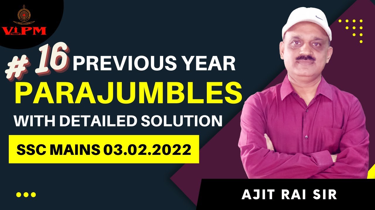 Parajumble Practice Set-16 | CGL Mains 03.02.2022 | VIPM | English By ...