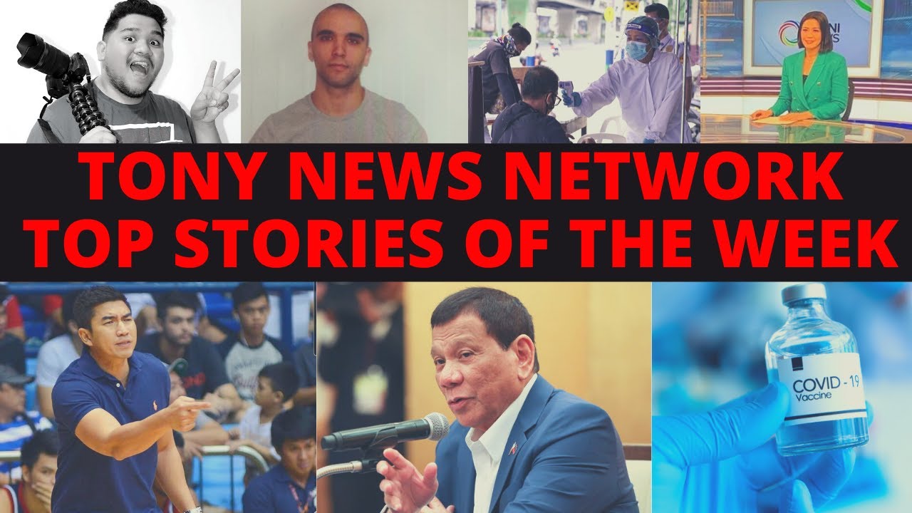 TONY NEWS NETWORK TOP STORIES OF THE WEEK - YouTube