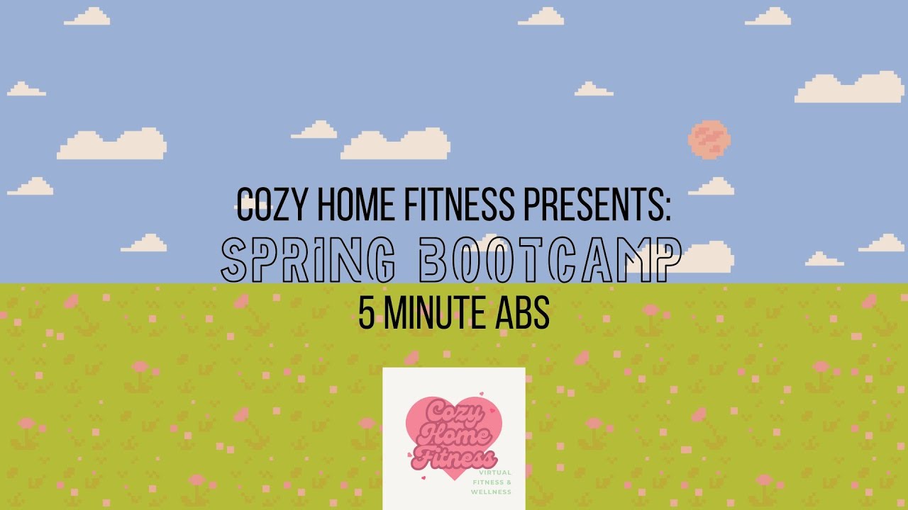2025 Spring Bootcamp: 5 Minute Abs - YouTube