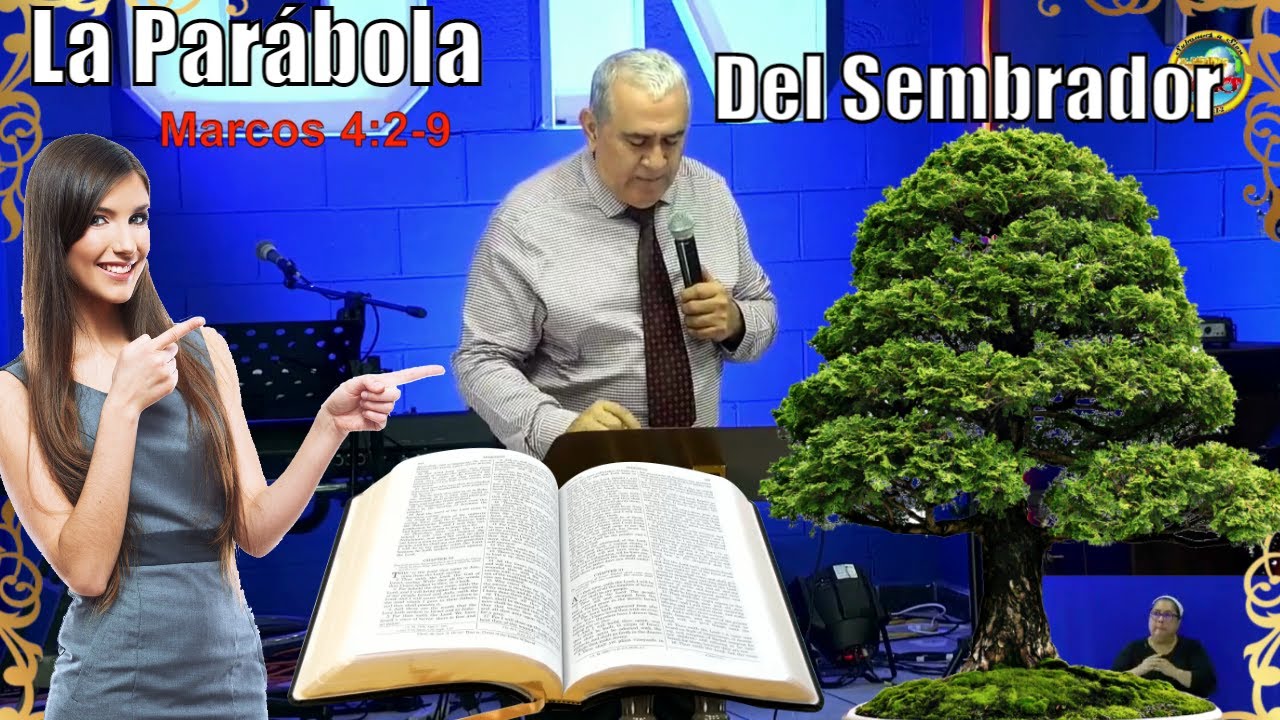 Marcos 4:2-9 Predicación La Parábola Del Sembrador - YouTube