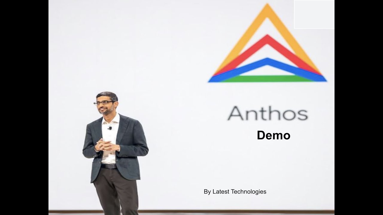 Getting started with Anthos | Anthos Demo | The Anthos Sample Deployment on Google Cloud ...