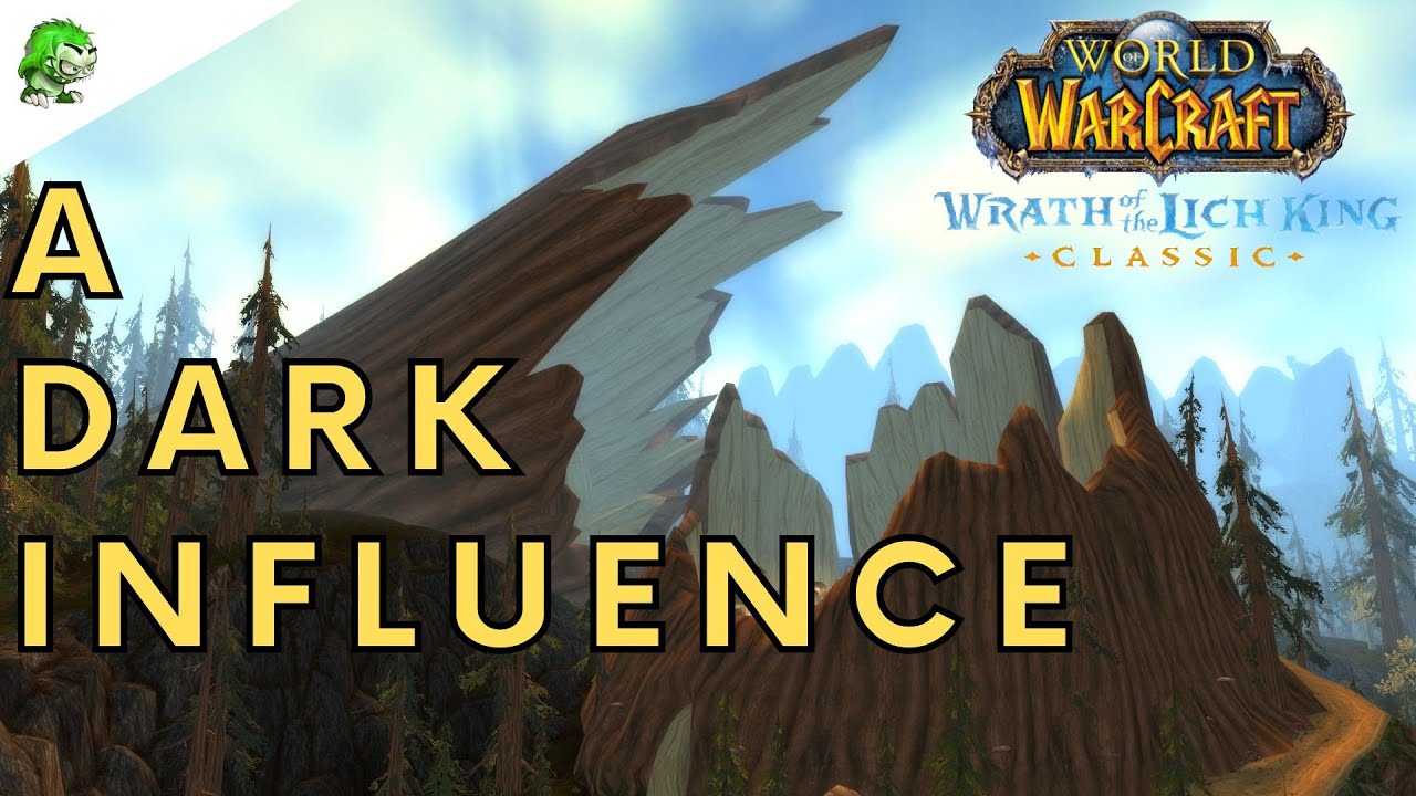 Wotlk Classic A Dark Influence - YouTube