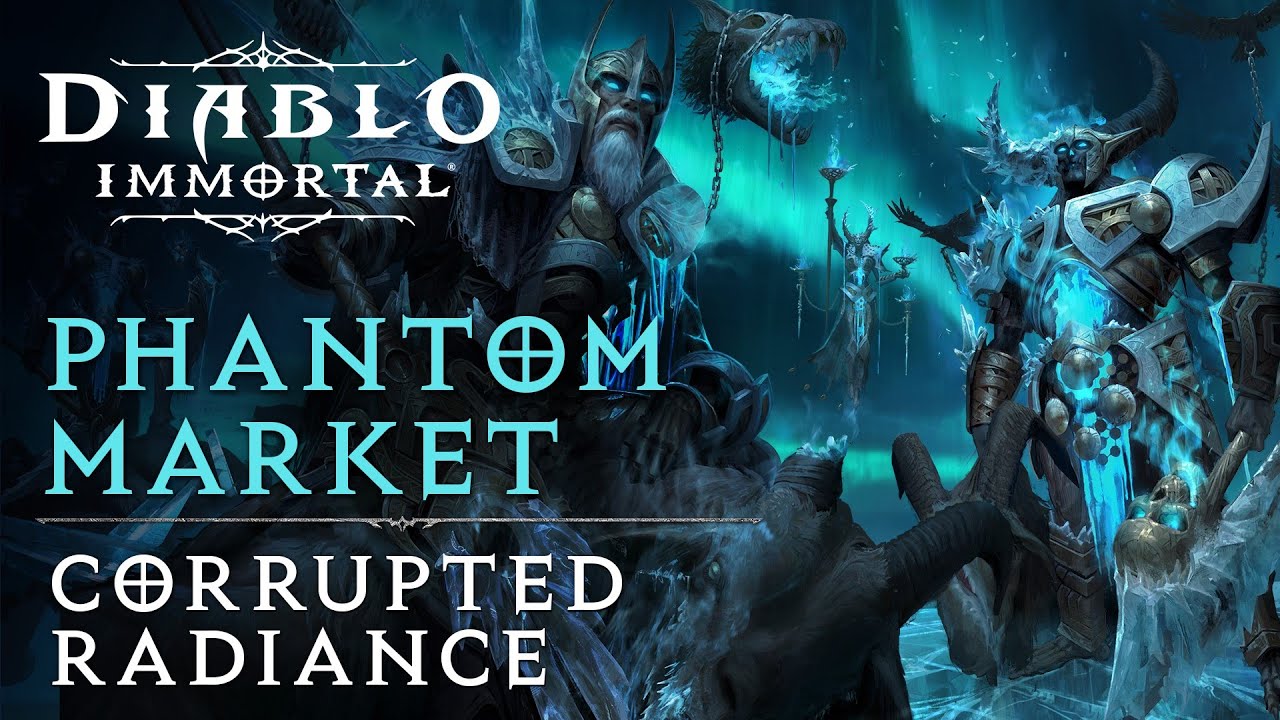 Diablo Immortal | Phantom Market | Corrupt Radiance Cinematic - YouTube
