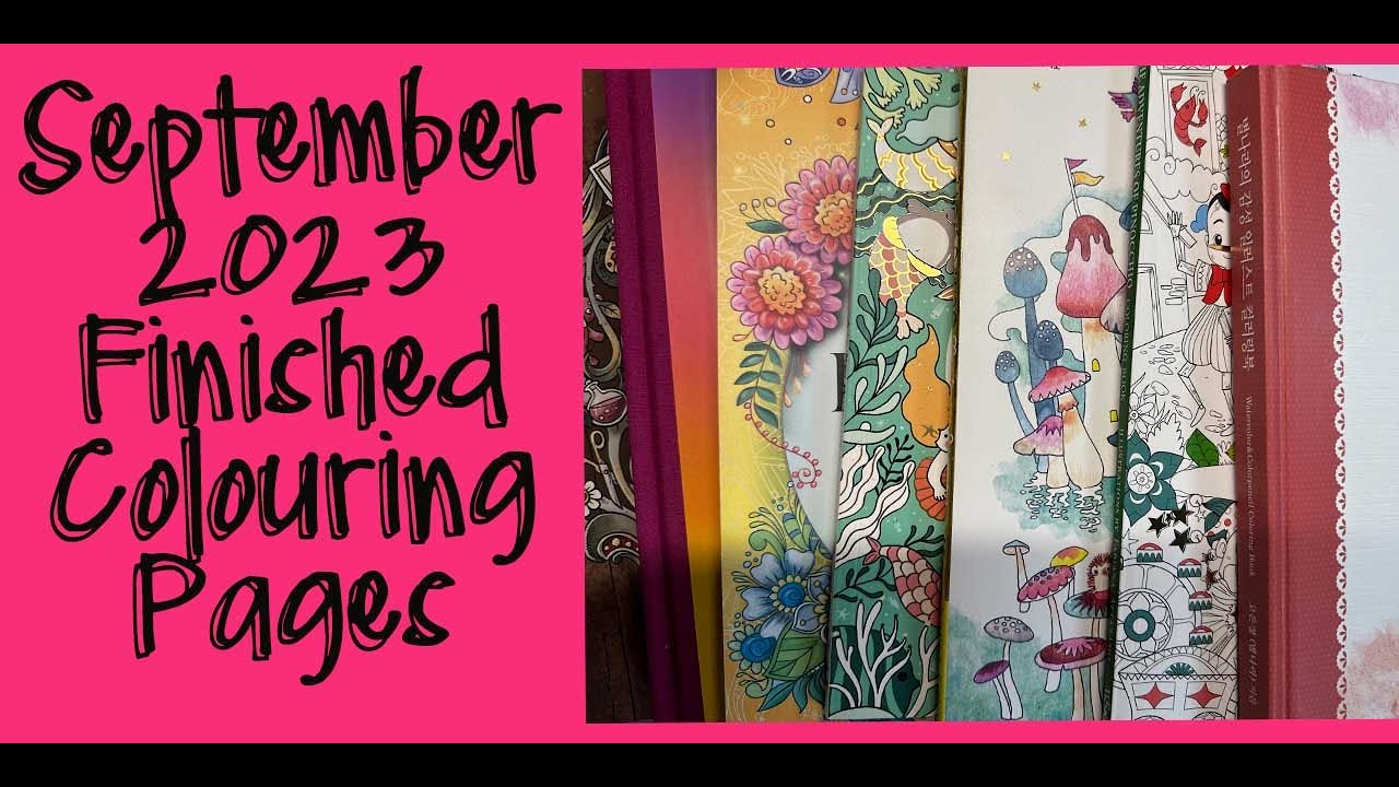 September Finished Adult Colouring pages 2023 / Adult Colouring / Adult ...