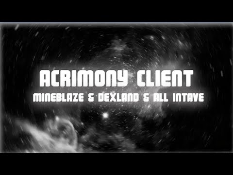 ACRIMONY CLIENT ВСЕ ЕЩЕ ОБХОДИТ M1N3BLA3E & D3XL0ND & INTAVE 14 - YouTube