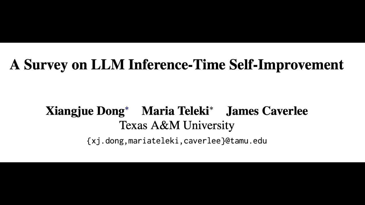 A Survey on LLM Inference-Time Self-Improvement - YouTube