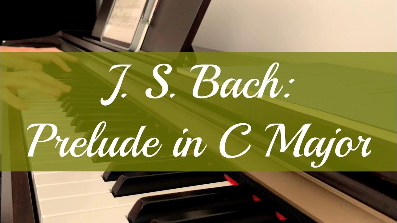 J. S. Bach: Prelude in C Major - BWV 846, Prélude en Do Majeur - YouTube
