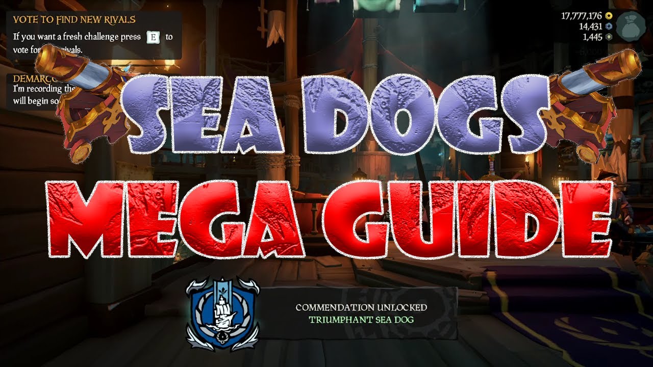 Sea Dogs MEGA Guide (FULL Arena Guide) | Sea of Thieves - YouTube