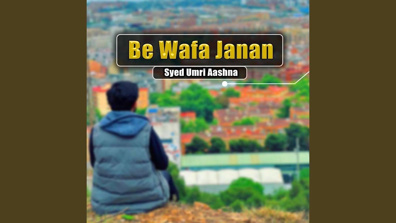 Be Wafa Janan - YouTube