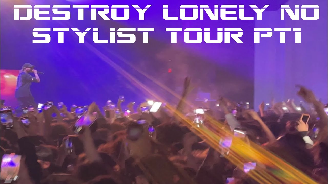 DESTROY LONELY FAKENGGAS NO STYLIST TOUR PT 1 - YouTube