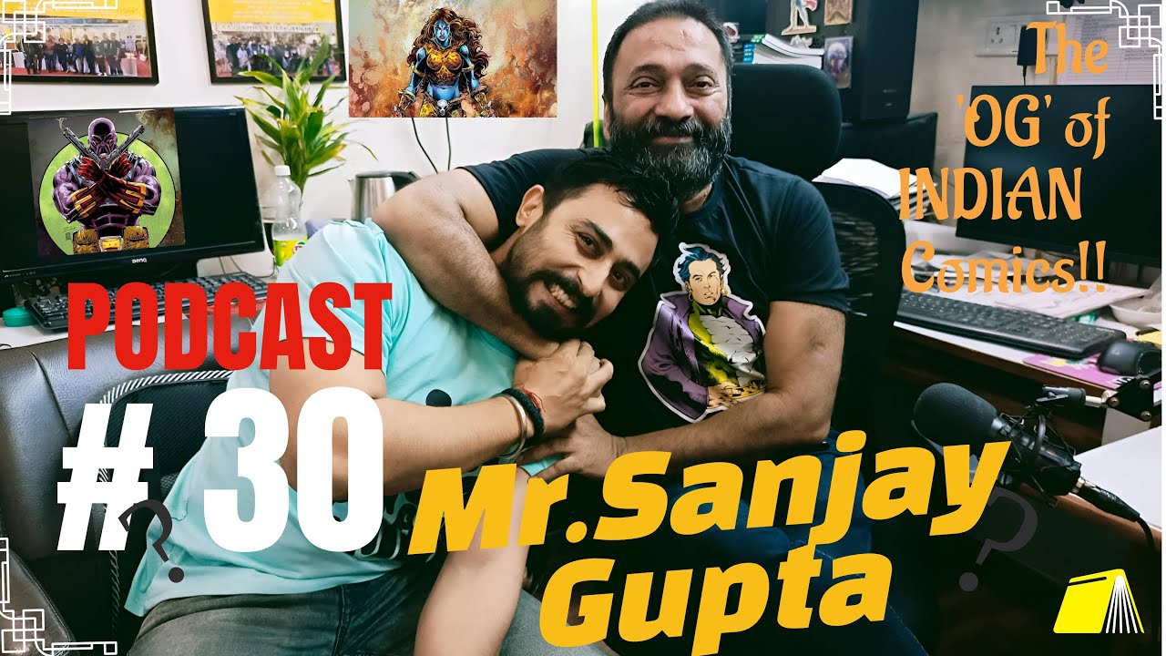 Pod/c #30 : Sanjay Gupta (Raj Comics by Sanjay Gupta) - YouTube