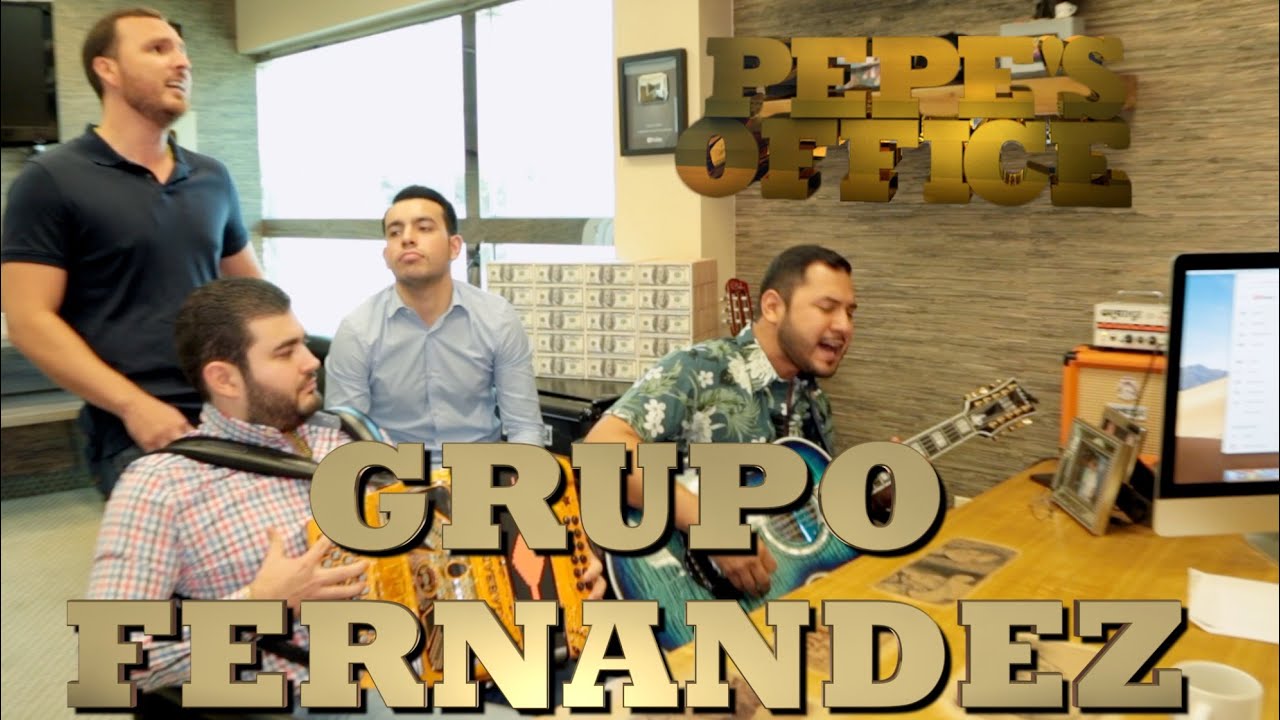 GRUPO FERNANDEZ POR FIN LLEGA A LA OFICINA - Pepe's Office - YouTube